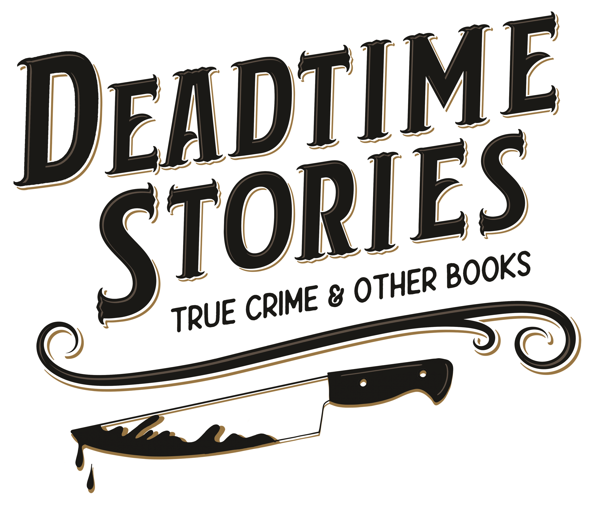 SHOP | Deadtime Stories: True Crime and Other Books